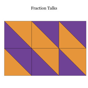 Fraction Talks - Math For Love