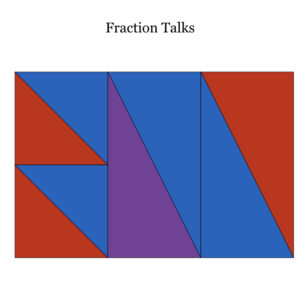 Fraction Talks - Math For Love